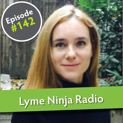 Stream #142: Dr. Elena Frid - Neurological Lyme Disease by Lyme Ninja ...