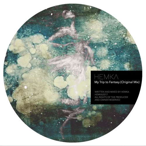 Stream Hemka - My Trip To Fantasy (Original Mix) - Out on Hemka ...