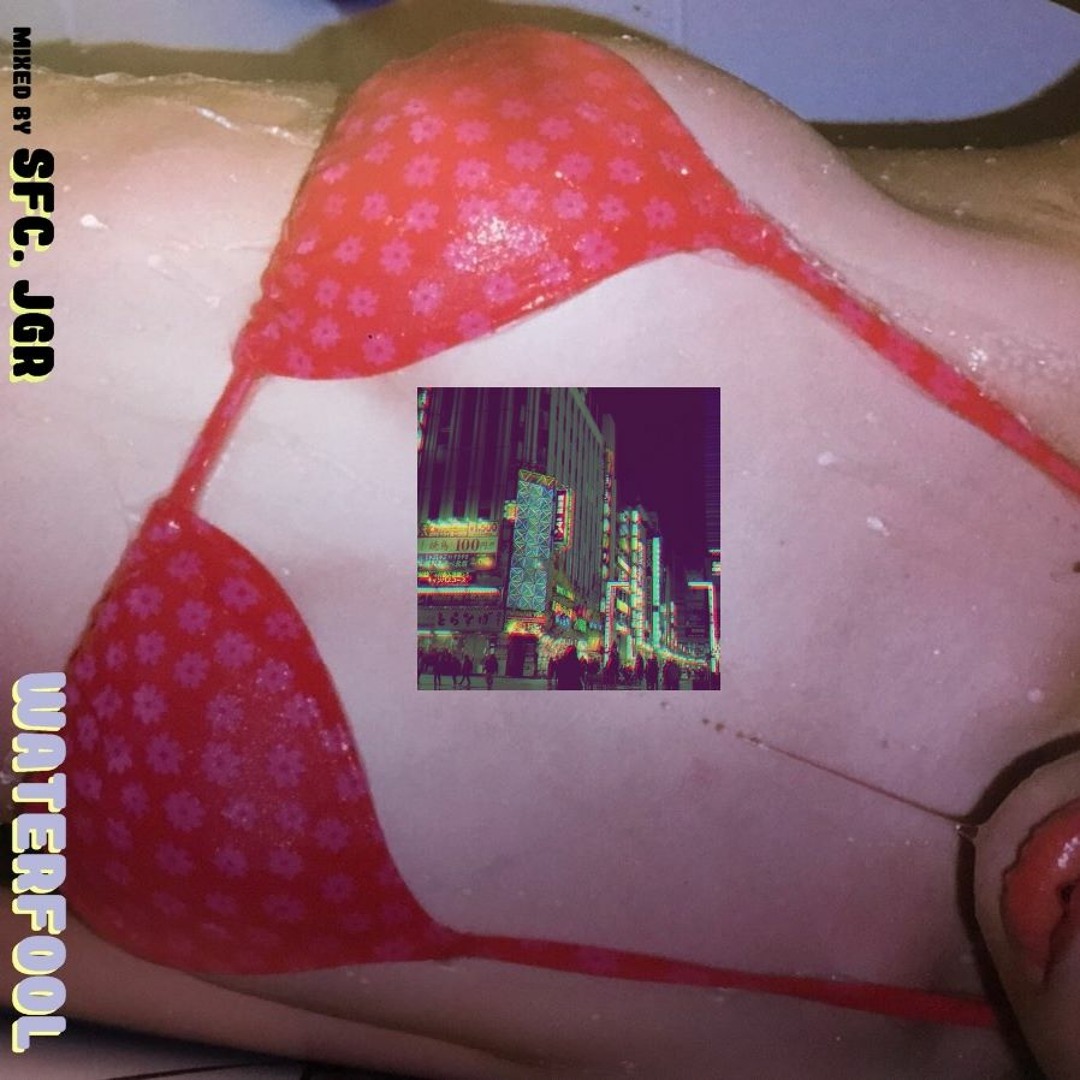 Stream Water Fool (Mixset) by SFC.JGR | Listen online for free on ...