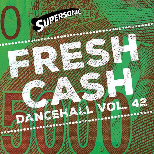 Stream Supersonic Dancehall Vol.42 "Fresh Cash" Sample by Supersonic ...