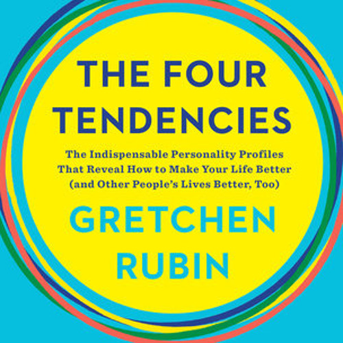 Stream The Four Tendencies by Gretchen Rubin, read by Gretchen Rubin by ...