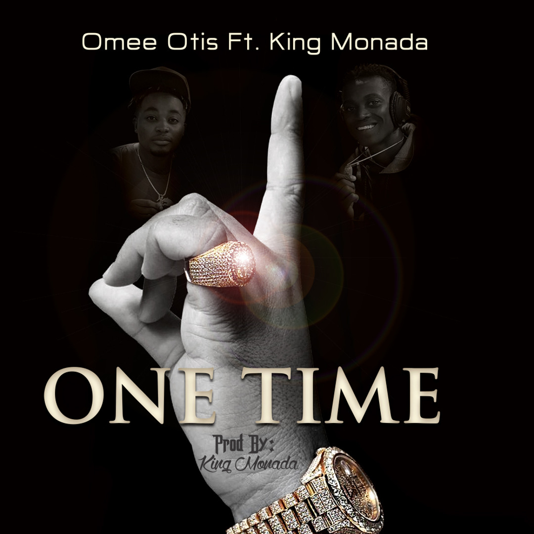 Stream One Time by Omee Otis | Listen online for free on SoundCloud