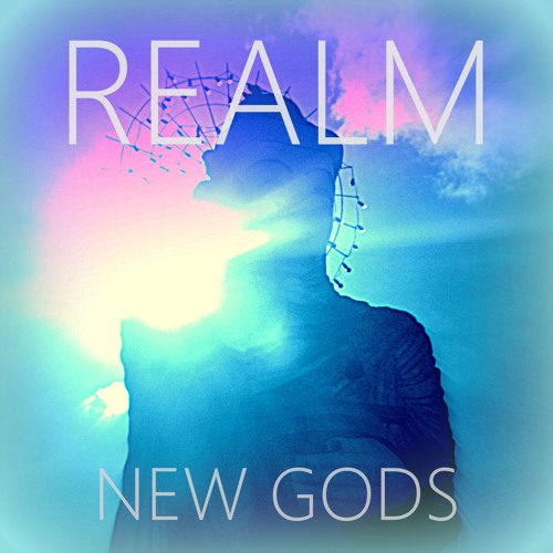 Stream New Gods by Realm | Listen online for free on SoundCloud