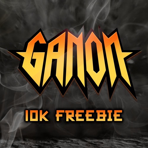 GANON - KEEP ON ROCKIN (10K FREE) - Listen to music