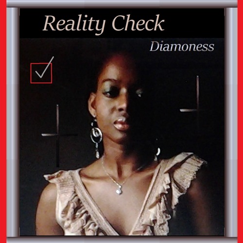 Stream Reality Check by Diamoness | Listen online for free on SoundCloud