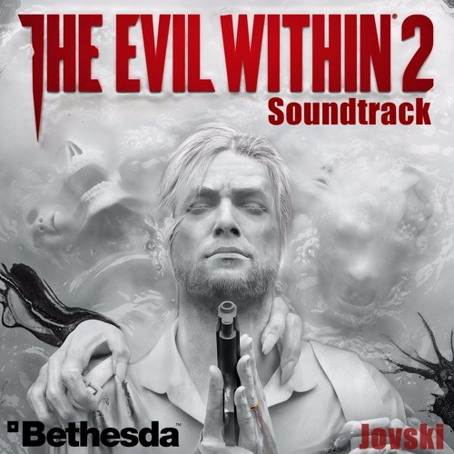 Stream The Evil Within 2 Soundtrack ost - Trailer Theme by jovski ...