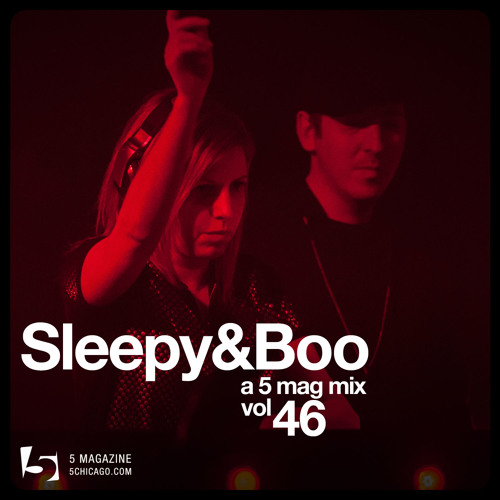 Stream Sleepy & Boo: A 5 Mag Mix vol 46 by 5 Magazine | Listen online ...
