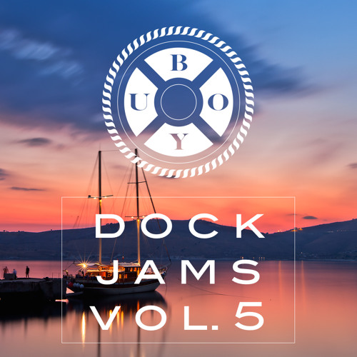 Stream Buoy | Dock Jams Vol. 5 by Buoy | Listen online for free on ...