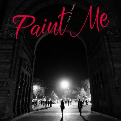 Stream Нарисуй/Paint me - Рина Штемпель/Rina Stempel by Rina Stempel ...