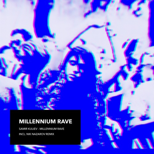 Stream Samir Kuliev - Millennium Rave (Back to 2000) by Chuvstvo Ritma ...