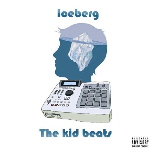 Stream Iceberg | Listen to Iceberg vs The kid beats playlist online for ...