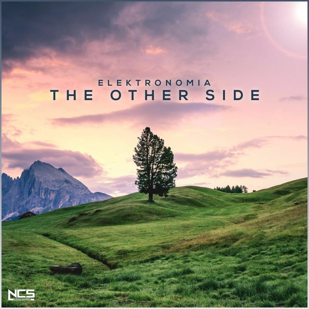 Stream Elektronomia - The Other Side [NCS Release] by Elektronomia ...