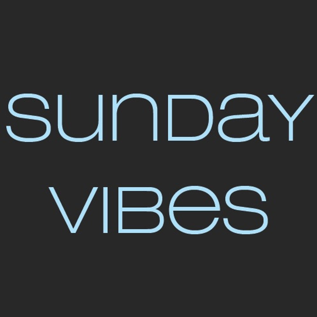 Listen to playlists featuring SUNDAY VIBES SHOW 02.07.17 by Sunday ...