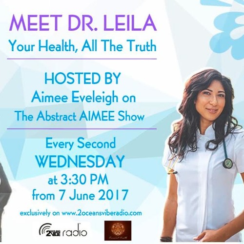 Stream Meet Dr Leila : Episode Two by 2oceansvibe.com | Listen online ...
