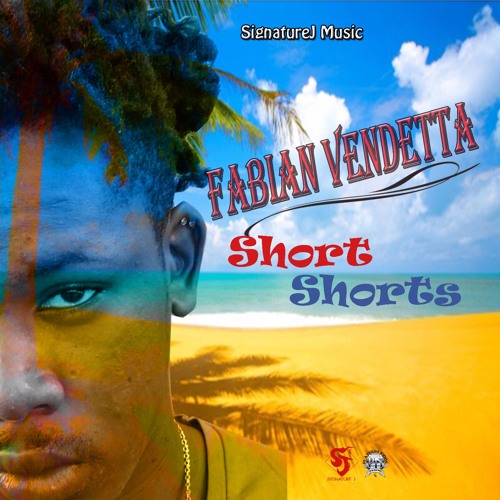 Stream FABIAN VENDETTA - SHORT SHORTS [Fi Wi Summa Riddim] by ...