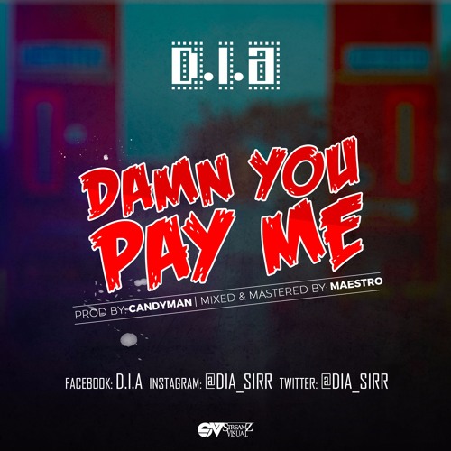 Stream Damn You Pay Me (PROD BY CANDY MAN) by Uncle DIA | Listen online ...