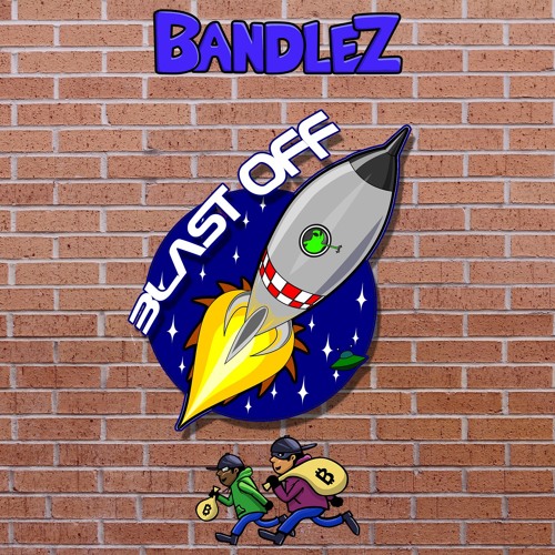 Stream Bandlez - Blast Off by Bandlez | Listen online for free on ...