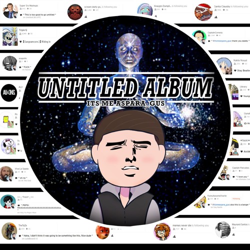 Stream UNTITLED.MP3 [0 Followers Special!] by ItsMeAspara_Gus | Listen ...