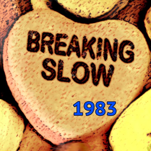Stream Breaking Slow by 1983 | Listen online for free on SoundCloud