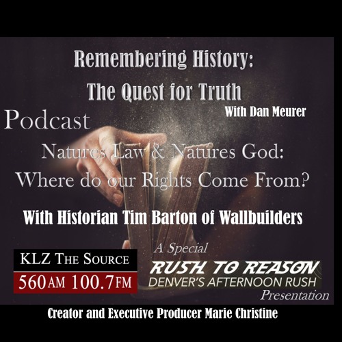 Stream Remembering History Tim Barton of Wallbuilders "Natures Law ...