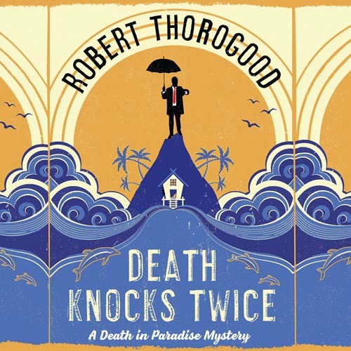 Stream Death Knocks Twice, By Robert Thorogood, Read by Phil Fox from ...