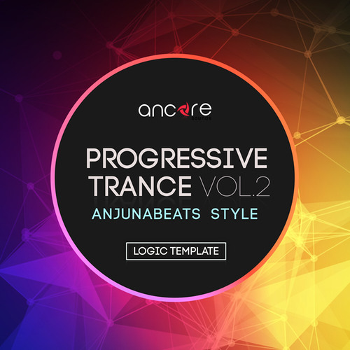 Stream Ancore Sounds - Progressive Trance Logic Pro Template Vol.2 by SynthPresets | Listen ...