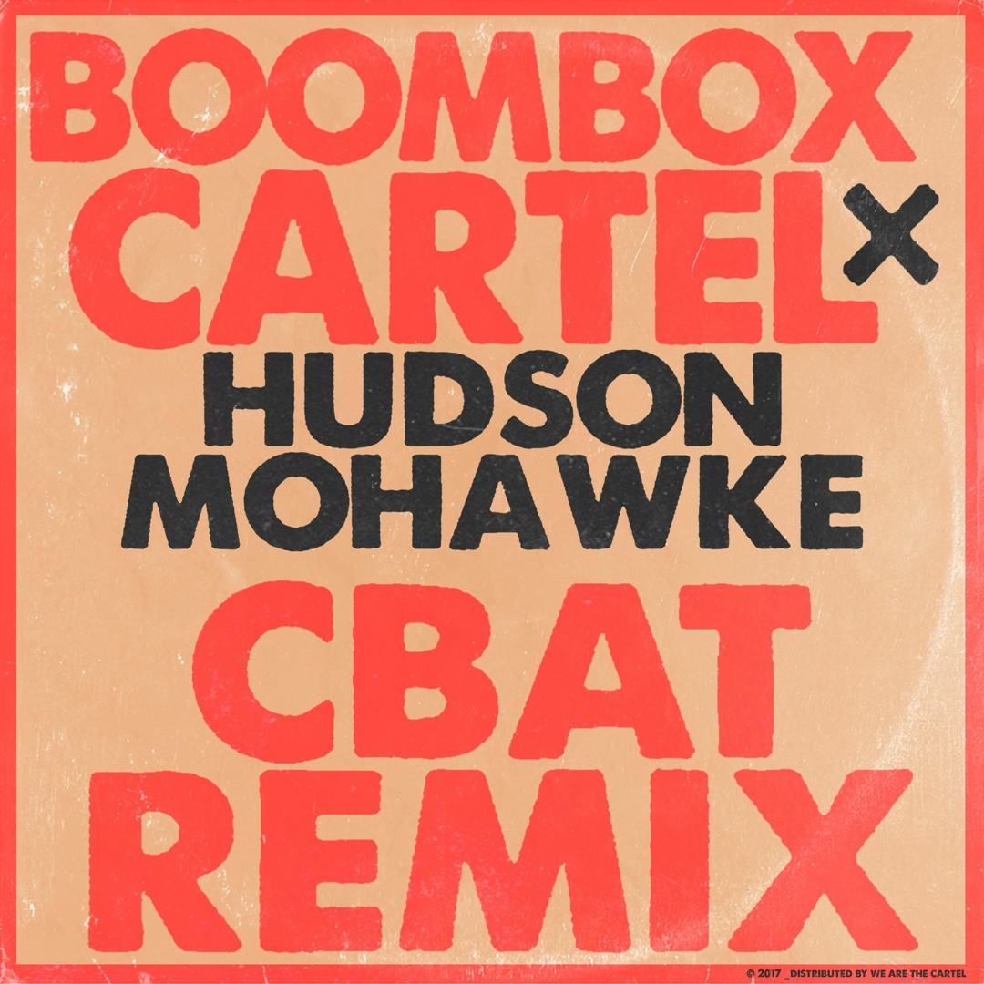 Stream Hudson Mohawke - Cbat (Boombox Cartel Remix) by Boombox Cartel ...