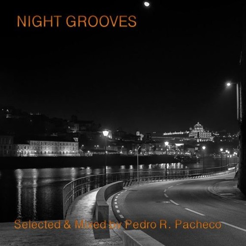 Stream Night Grooves by Pedro Pacheco | Listen online for free on ...