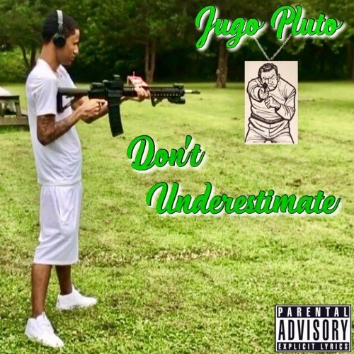 Stream Jugo Pluto - Don't Underestimate by Jugo Pluto | Listen online for free on SoundCloud