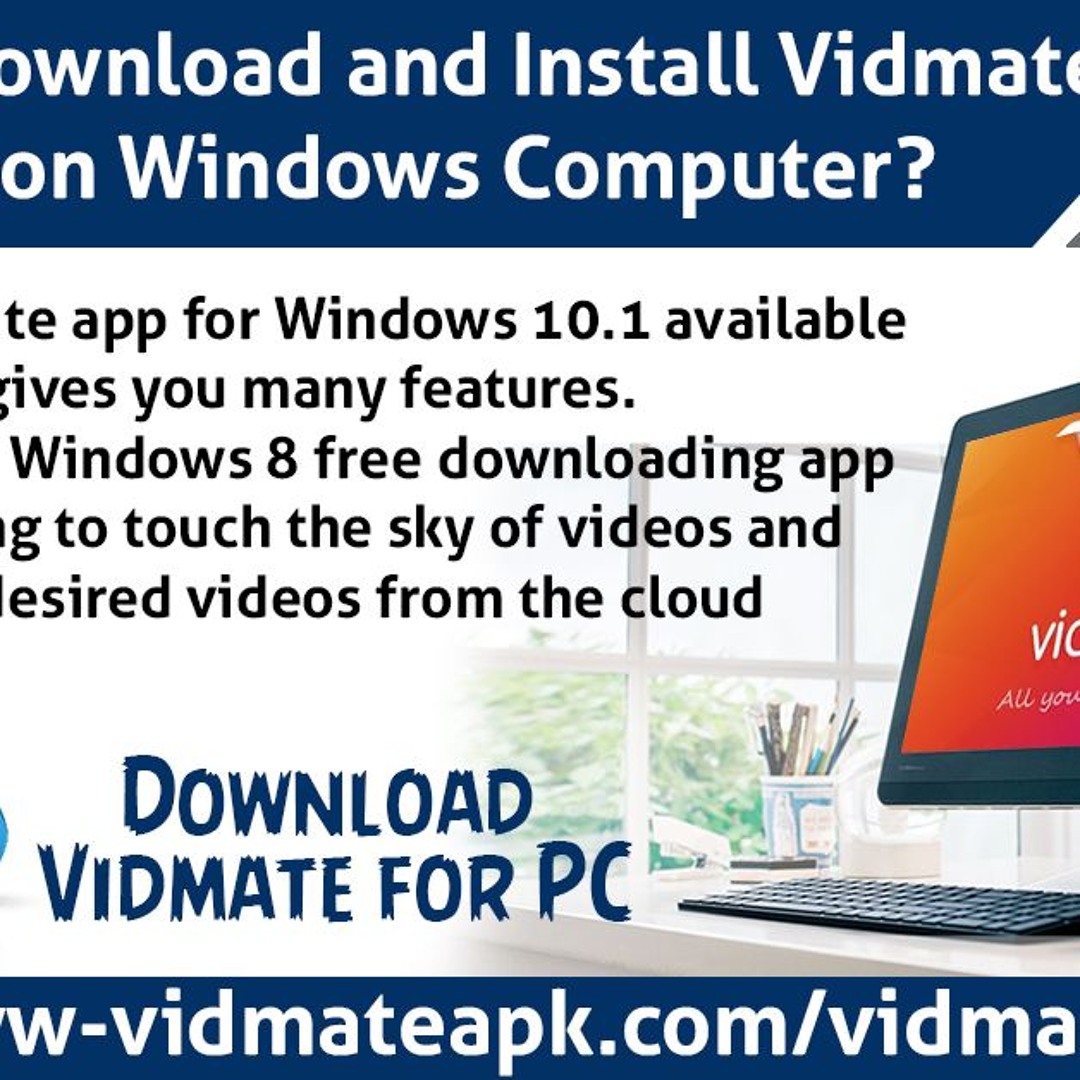 Stream How To Download And Install Vidmate App On Windows Computer by ...