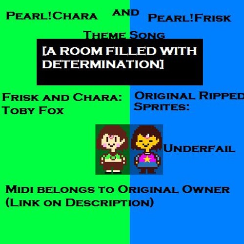 Stream [Pearl!Chara/Pearl!Frisk] A Room Filled With Determination by ...