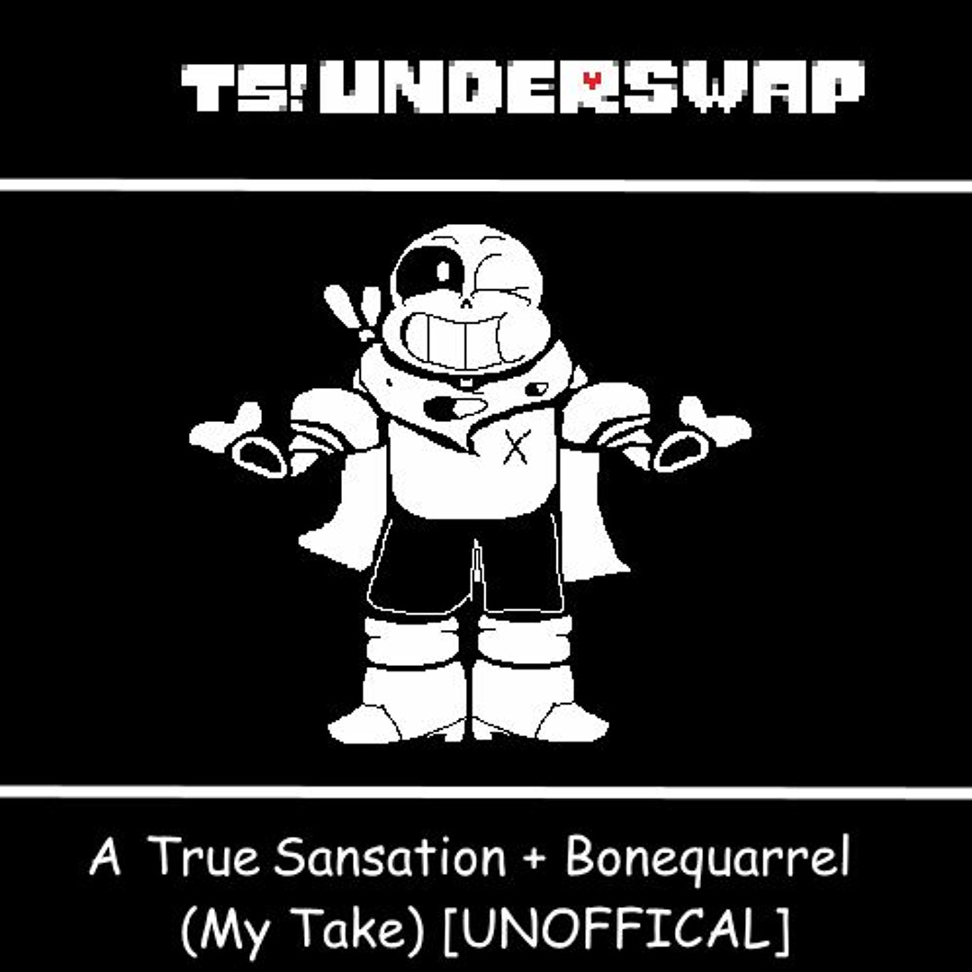 Listen to [Undertale AU - TS! UNDERSWAP] - A True Sansation ...