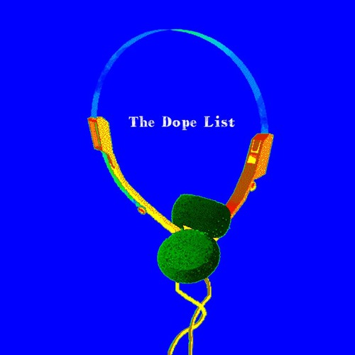 Stream The Dope List: Real Hip Hop | Listen to The Dope List: Real Hip ...