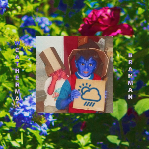 Weatherman (Prod. lil Judas) : Brahman : Free Download, Borrow, and ...