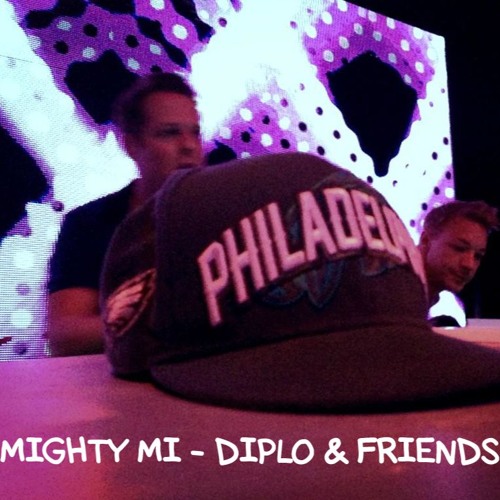 Stream Mighty Mi - Diplo & Friends Mix (Broadcasted July 1, 2017 on BBC ...