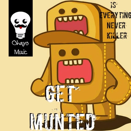 Stream SQUNTO - Get Munted Ft. MurDa by Ohayo Music | Listen online for ...