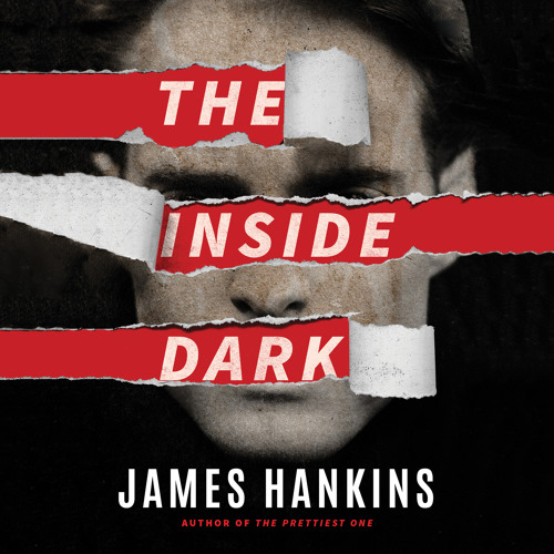 Stream The Inside Dark by James Hankins from Brilliance Publishing ...
