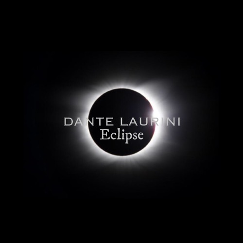 Stream Eclipse by Dante Laurini | Listen online for free on SoundCloud