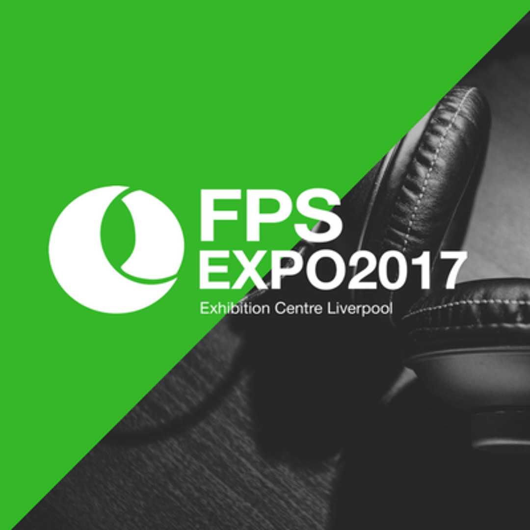 Stream episode FPS Expo 2017 Podcast by Communicate Insights podcast ...