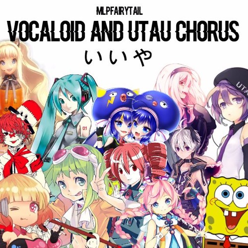 Listen to playlists featuring Vocaloid/UTAU Chorus - いいや (118)OLD ...