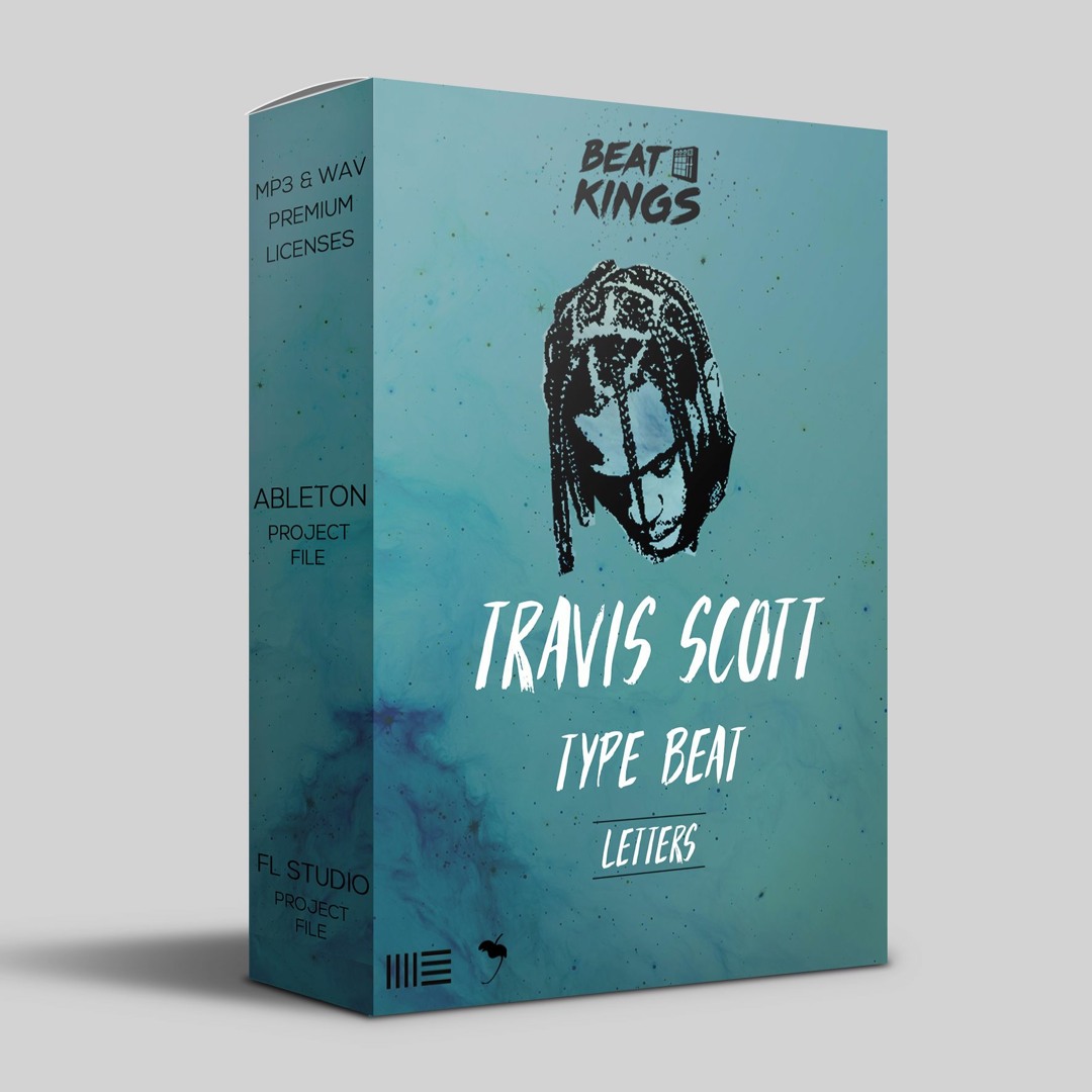 Stream [FREE] Travis Scott Type Beat - Letters - FL Studio & Ableton ...