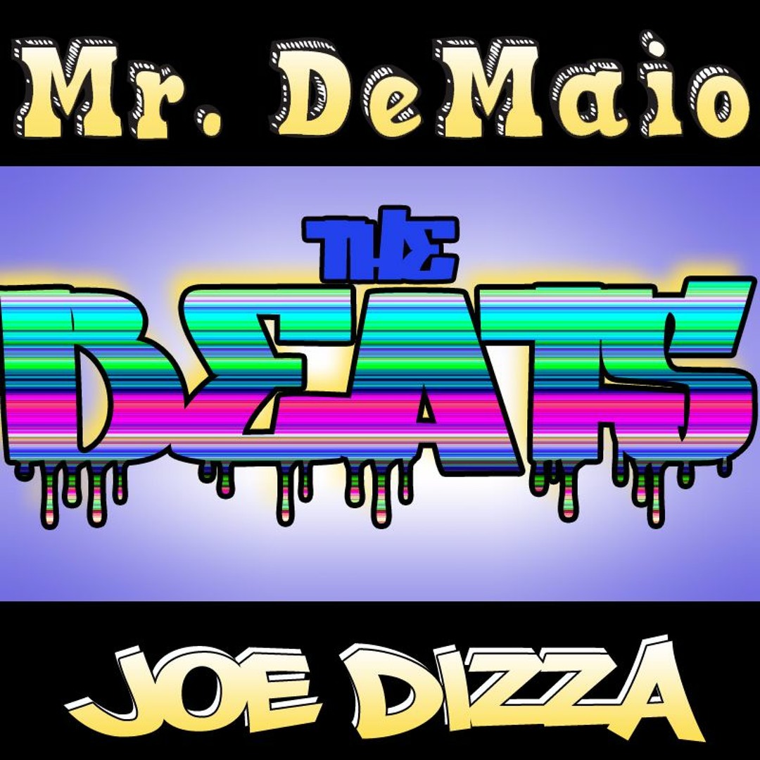 Stream Joe Dizza | Listen to Mr. DeMaio's Beats playlist online for ...