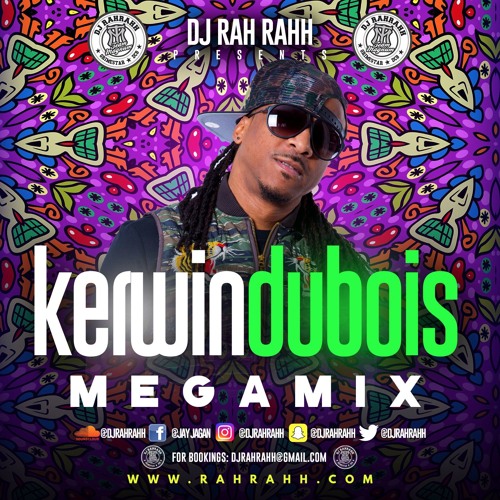 Stream DJ RaH RahH - Kerwin DuBois Megamix by djrahrahh | Listen online ...