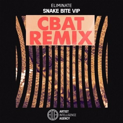 Stream Snakebite VIP X Cbat (DREWID Mashup) - Eliminate & Hudson ...