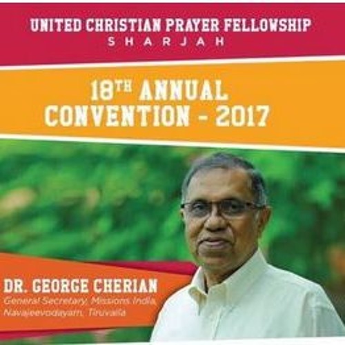 Stream 07 - Message : Dr.George Cherian - Gen.Secretary, Missions India ...