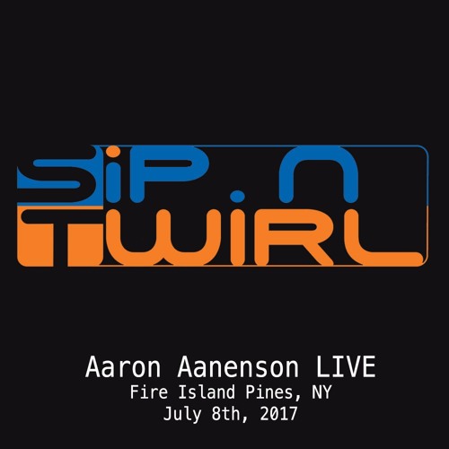 Stream Sip n Twirl Live - July 8 2017 - Peak & Closing by Aaron Aanenson | Listen online for ...