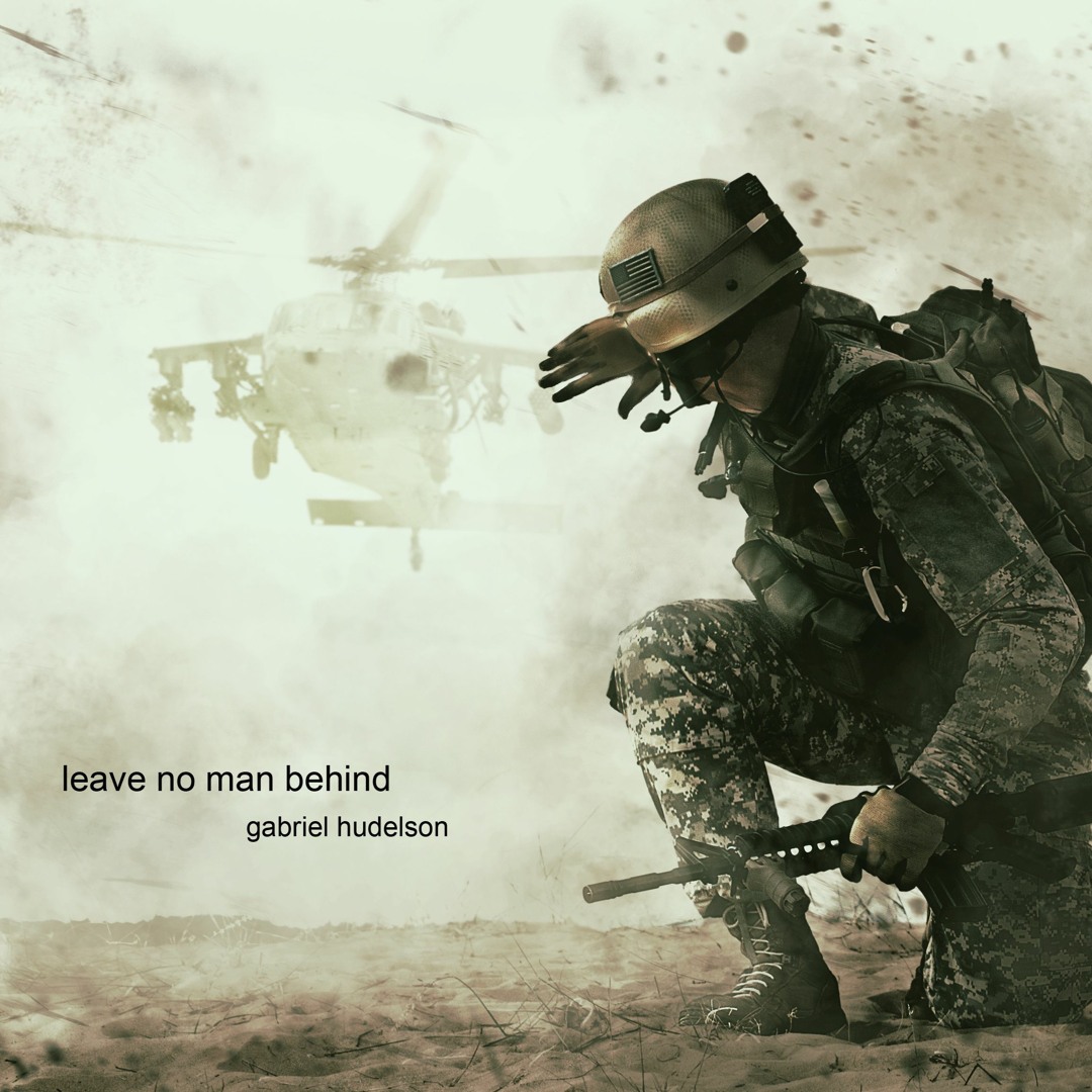 Stream Leave No Man Behind by Gabriel Hudelson | Listen online for free ...