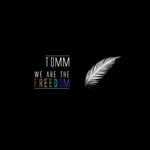 Stream Tomm - We Are The Freedom by TOMM Official | Listen online for ...