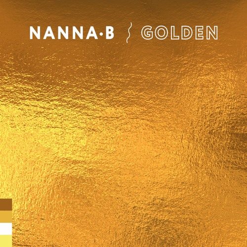 Stream Nanna.B | Listen to Golden playlist online for free on SoundCloud