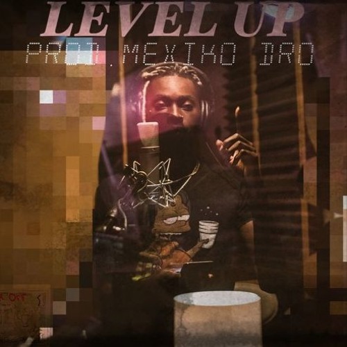 Stream Hugo Joe - Level Up [Prod. MexikoDro] [MOD] by MexikoDro | MOD ...